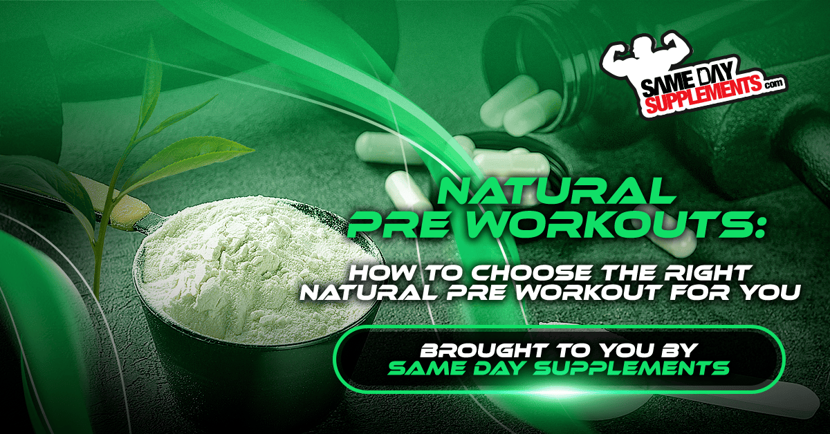 Natural Pre Workouts: How to Choose the Right One For You 2025
